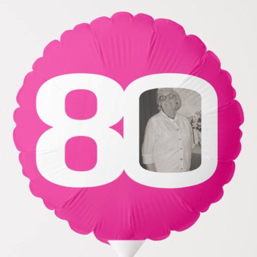 Look who is 80 custom photo pink white 80th balloon | Zazzle