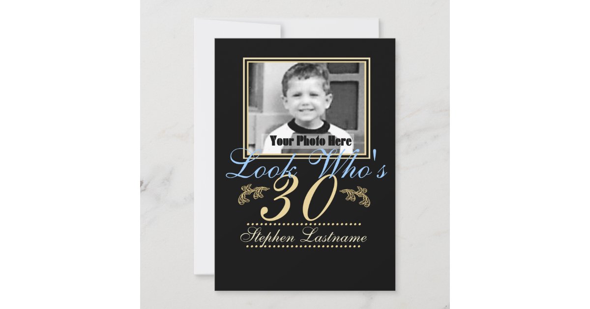 Look Who's 30 Photo Invitation | Zazzle