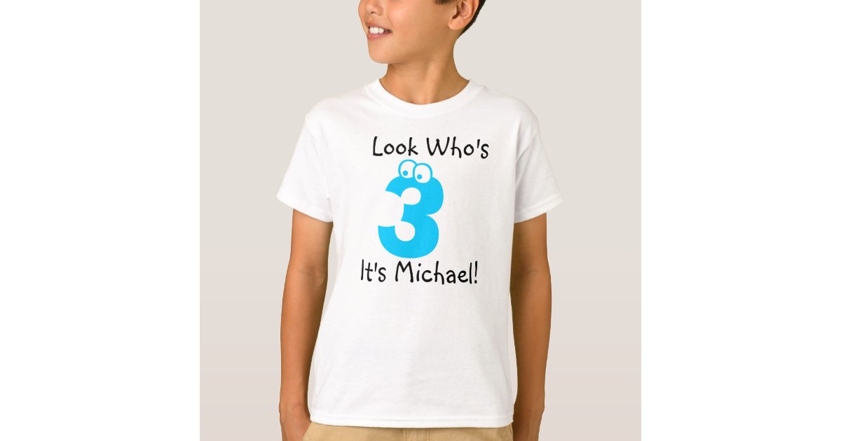 Look Who's 3 Customizable Birthday Tshirt | Zazzle