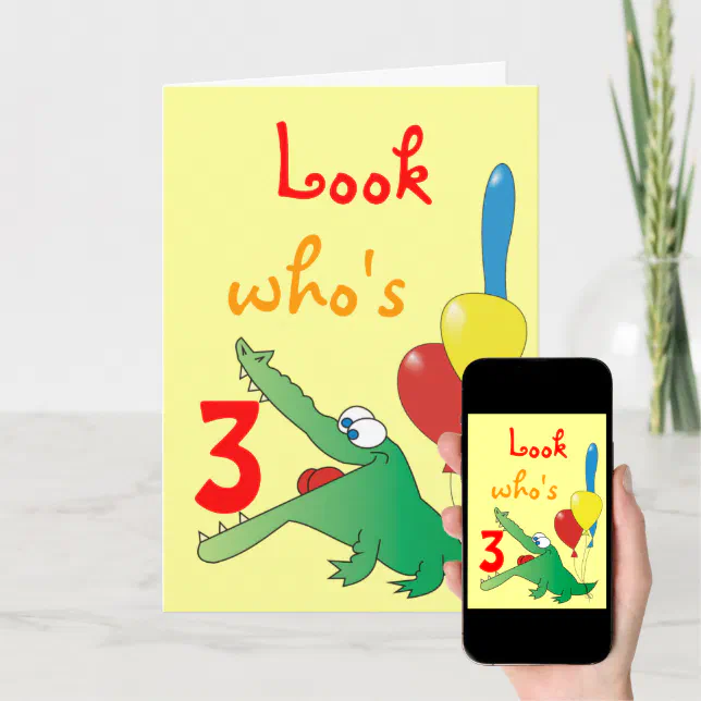 Look Who's 3 Today! Cute Crocodile Birthday Cards | Zazzle