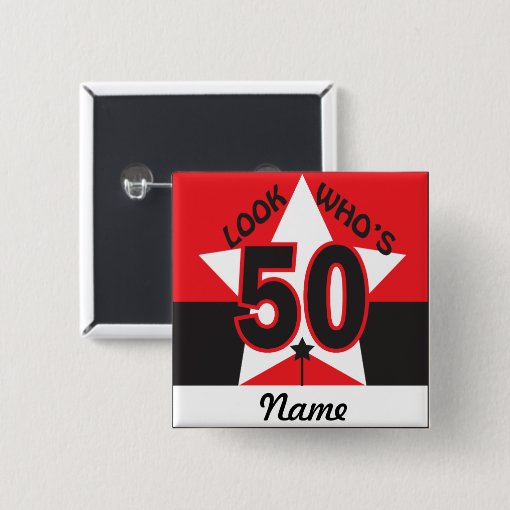 Look Who's 50 | 50th Birthday Button | Zazzle