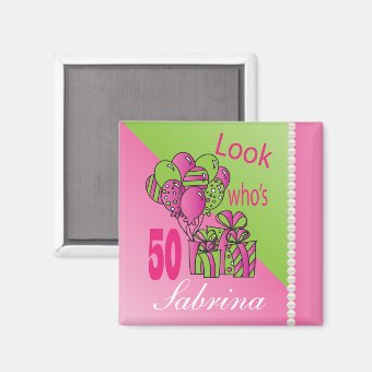 Look Who's 50 | 50th Birthday Magnet | Zazzle