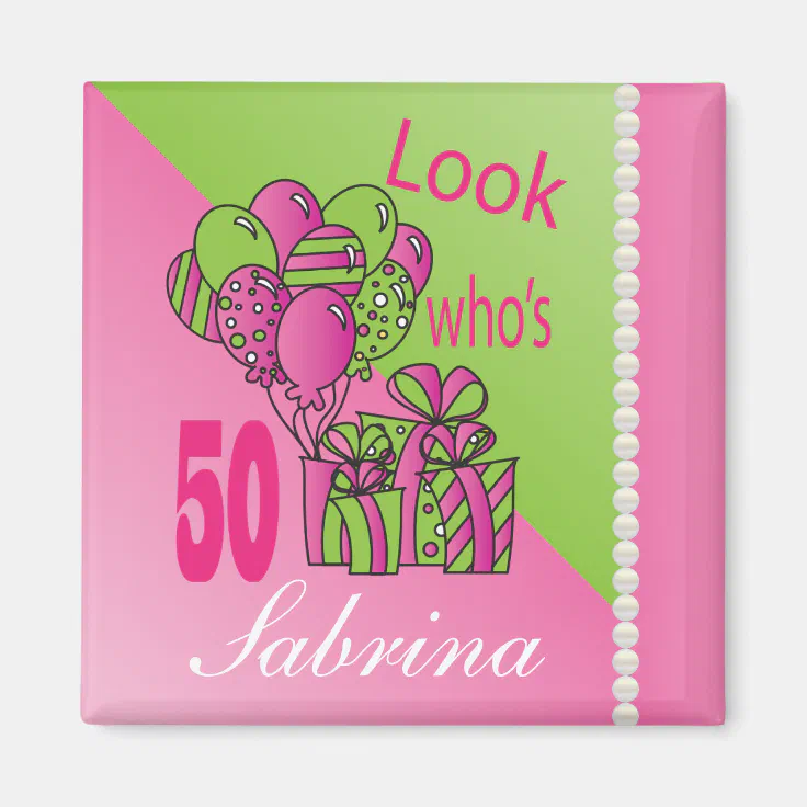 Look Who's 50 | 50th Birthday Magnet | Zazzle
