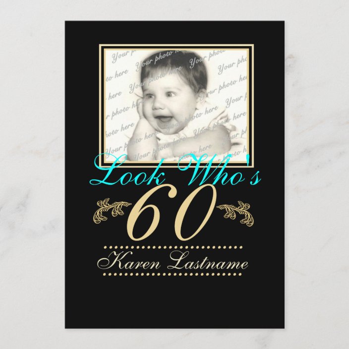Look Who's 60 Photo Invitation | Zazzle.com