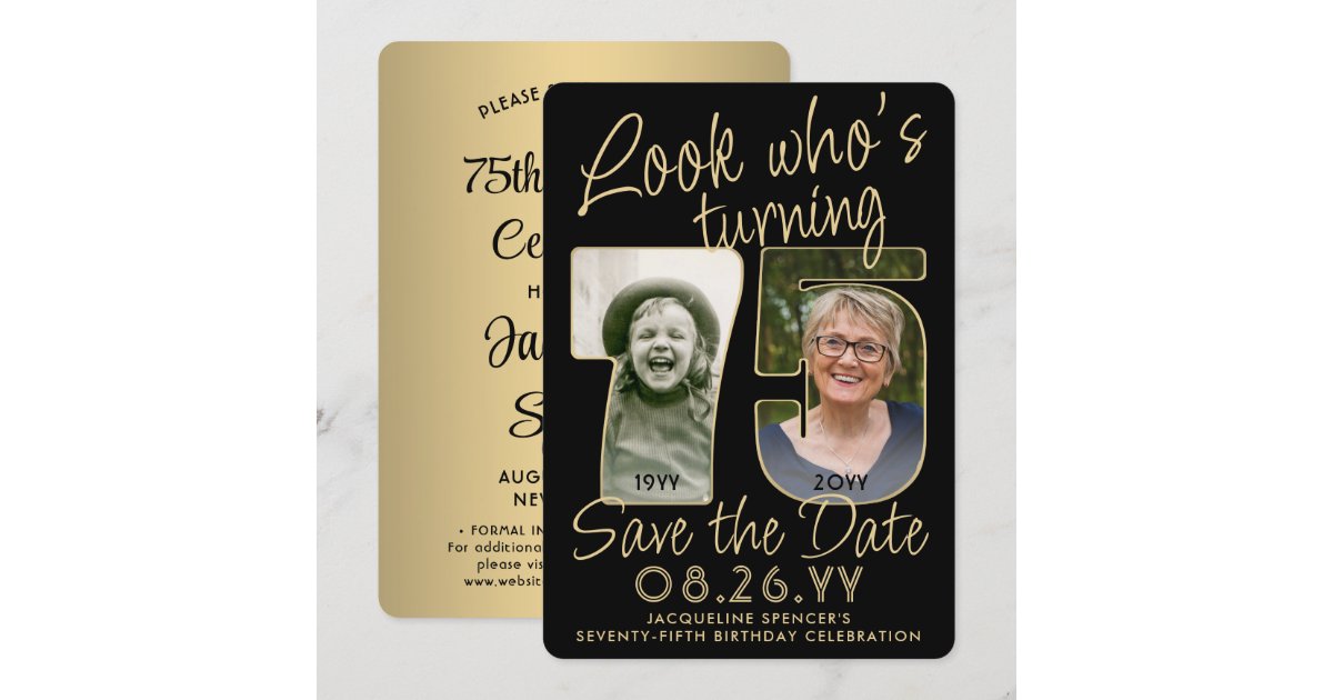 Look Who's 75 Black & Gold 2 Photo Birthday Party Save The Date | Zazzle