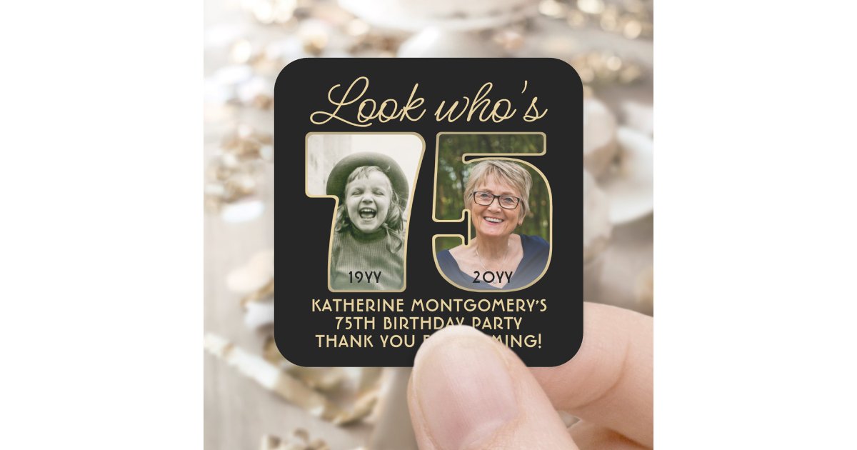Look Who's 75 Black & Gold Birthday Party 2 Photo Square Sticker | Zazzle