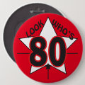 Look Who's 80 | 80th Birthday Button | Zazzle