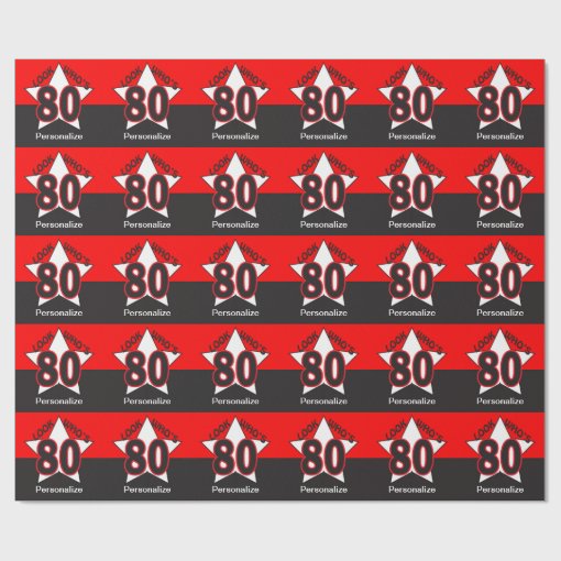 Look Who's 80 | 80th Birthday Wrapping Paper | Zazzle