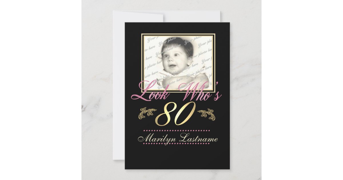 Look Who's 80 Photo Invitation | Zazzle