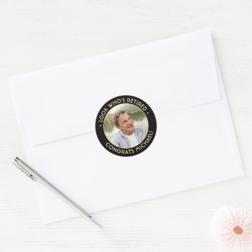 Look Who's Retired Black & Gold Retirement Photo Classic Round Sticker ...