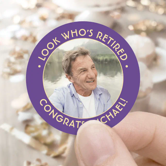 Look Who's Retired Purple Retirement Party Photo Classic Round Sticker ...