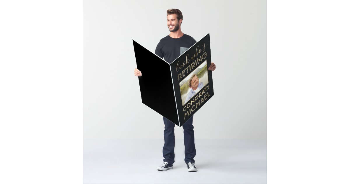 Look Who's Retiring Big Congrats Photo Retirement Card | Zazzle