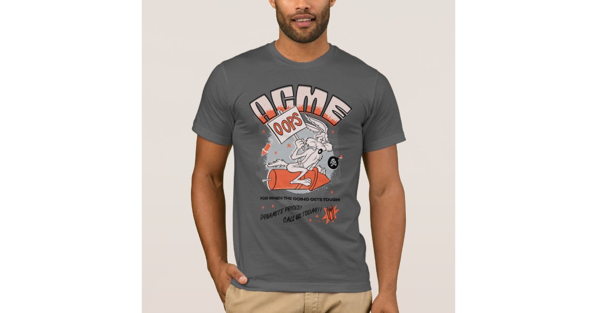 LOONEY TUNES™ | WILE E. COYOTE™ ACME Dynamite T-Shirt | Zazzle