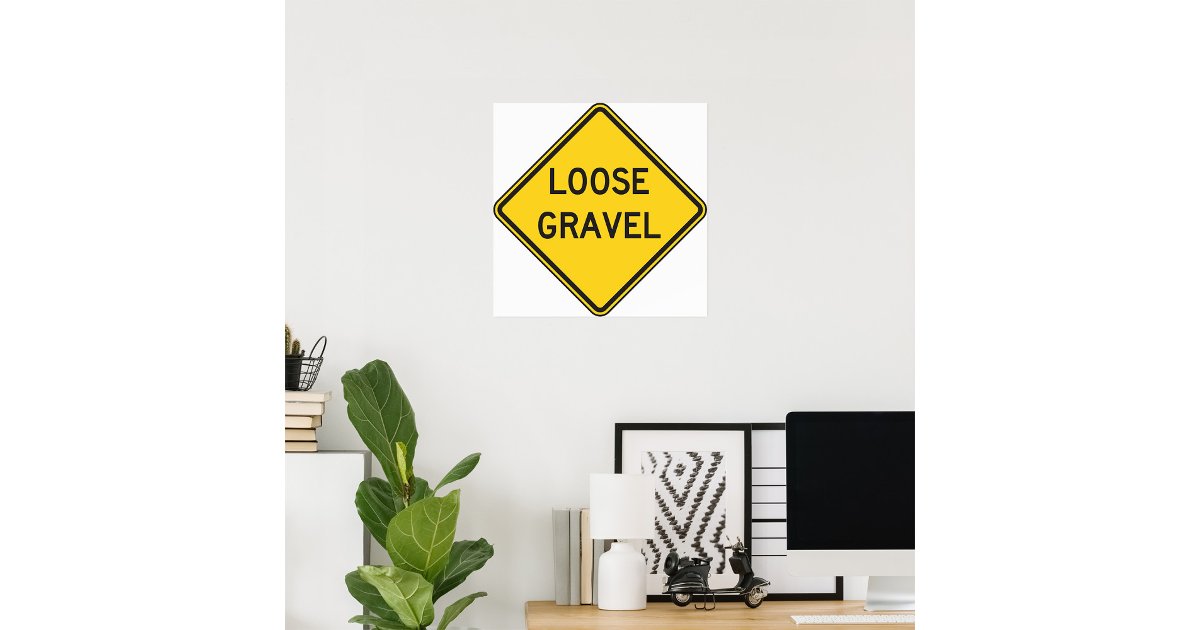 Loose Gravel Warning Sign Road Hazard | Zazzle