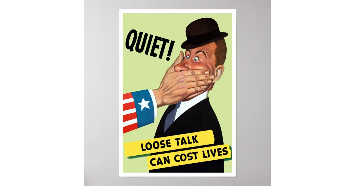 Loose Talk Can Cost Lives - WWII Poster | Zazzle