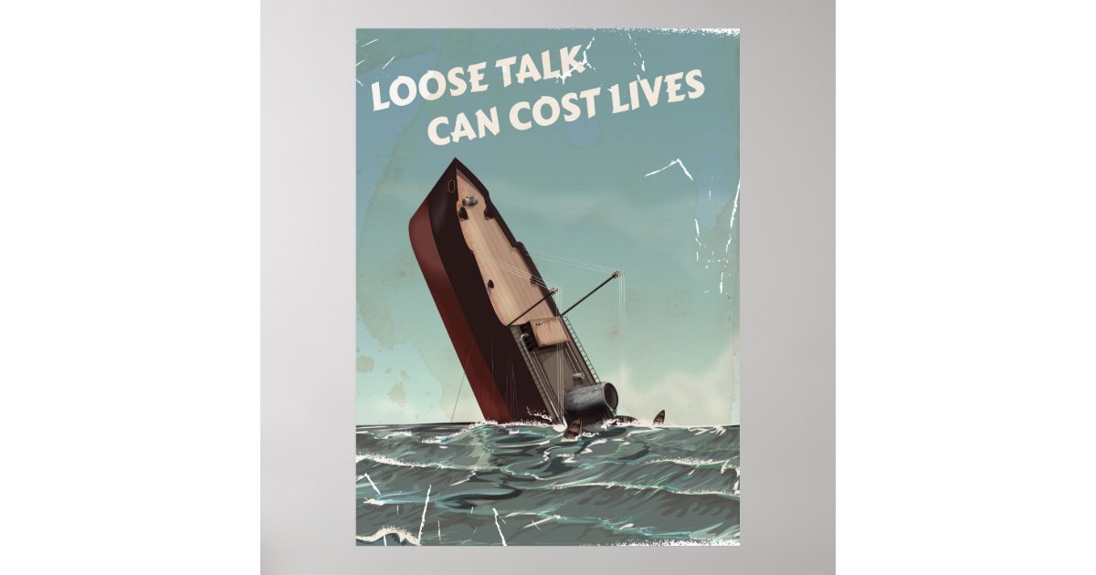 Loose Talk Cost Lives WW2 Poster | Zazzle