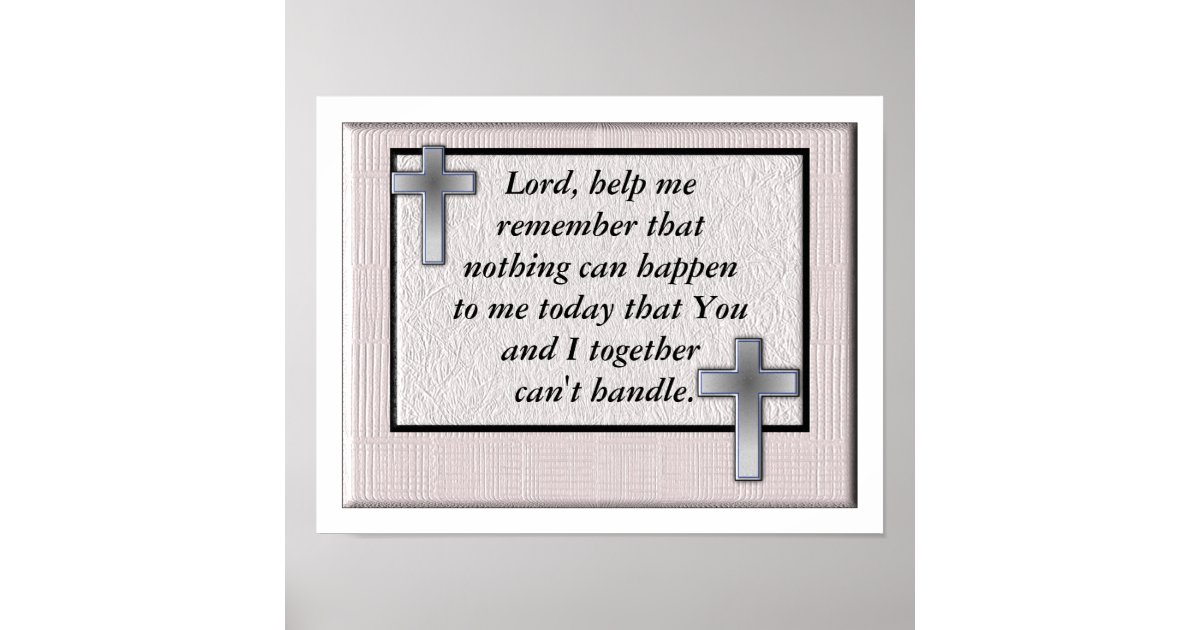 Lord, help me remember poster | Zazzle