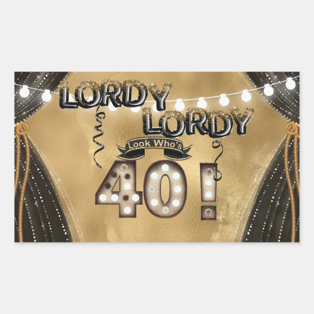 Lordy Lordy Look Who's 40 Birthday Balloons Rectangular Sticker | Zazzle