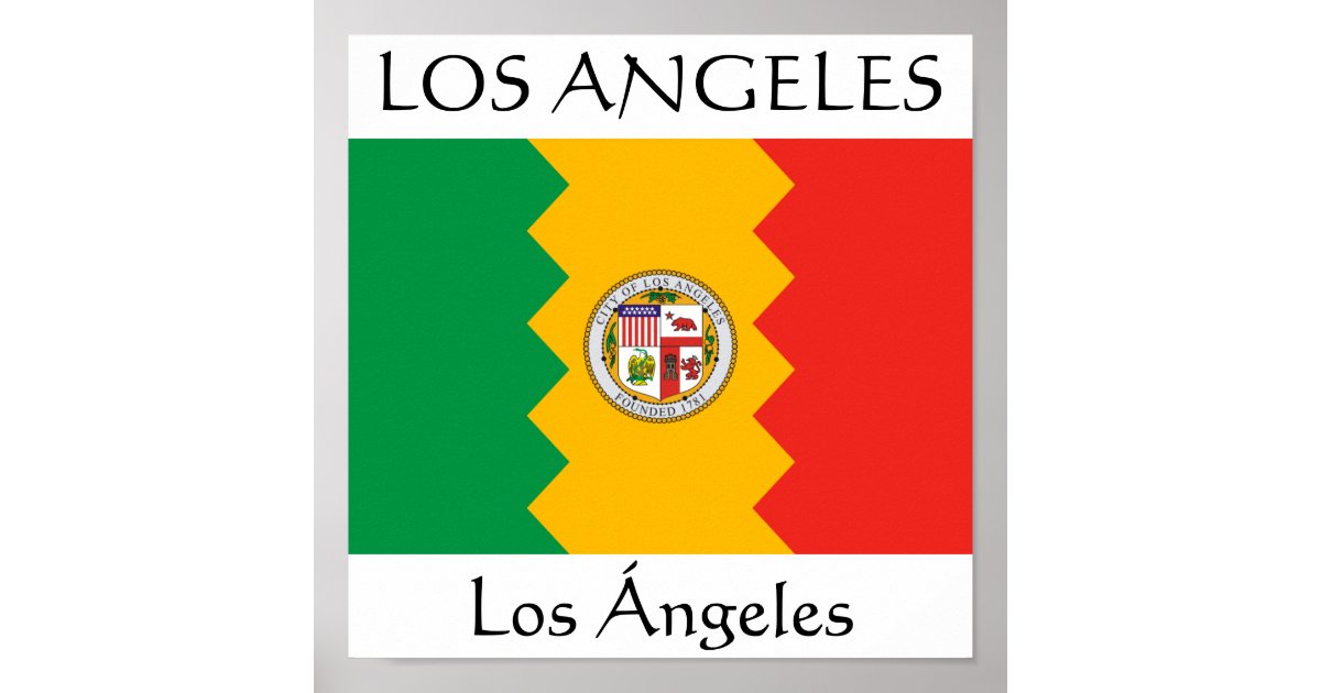 Los Angeles Flag Poster | Zazzle