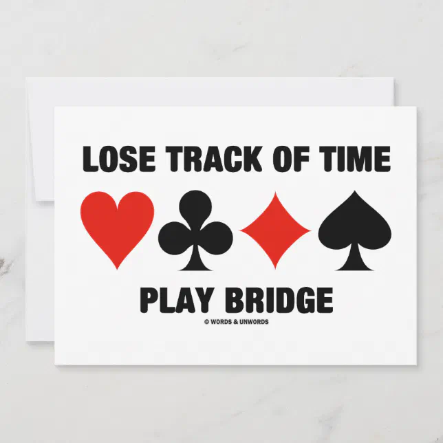 Lose Track Of Time Play Bridge (Card Suits) Invitation | Zazzle