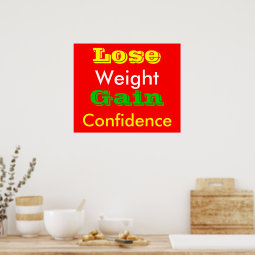 Lose weight poster | Zazzle