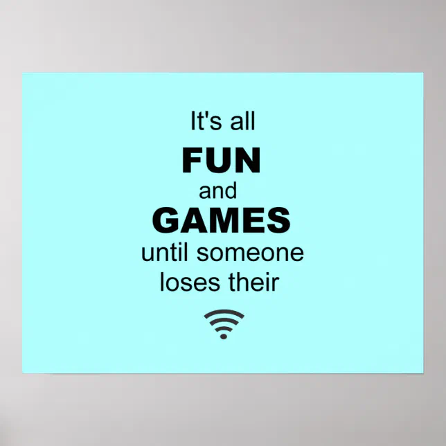 Losing WiFi Internet Poster - Light Blue | Zazzle