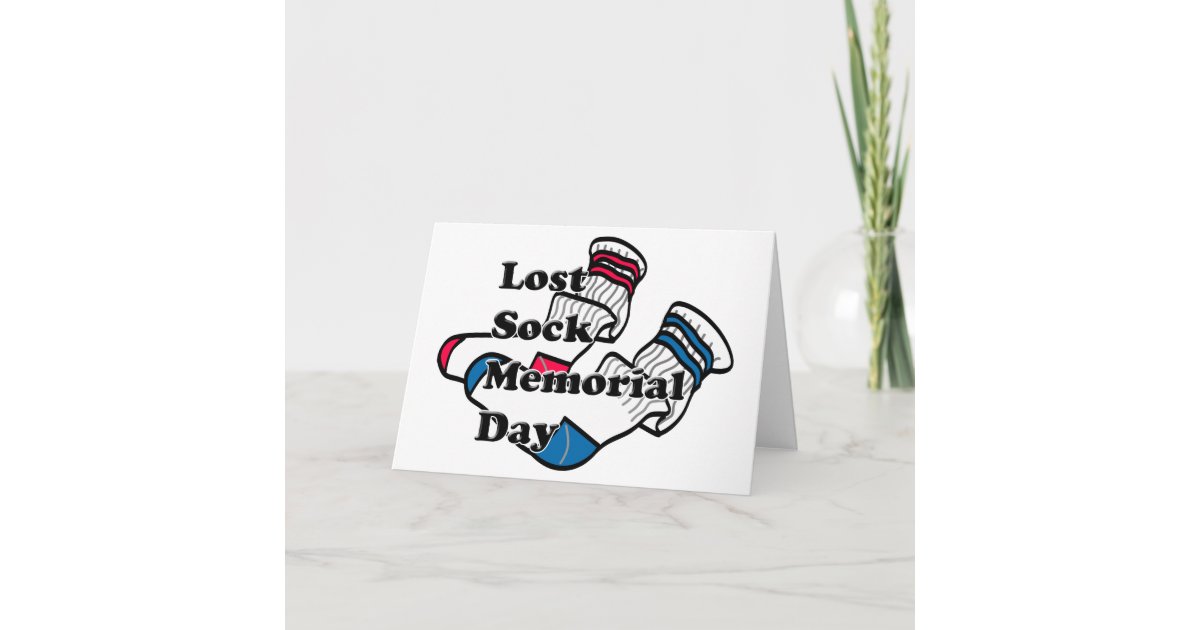 Lost Sock Memorial Day Card | Zazzle