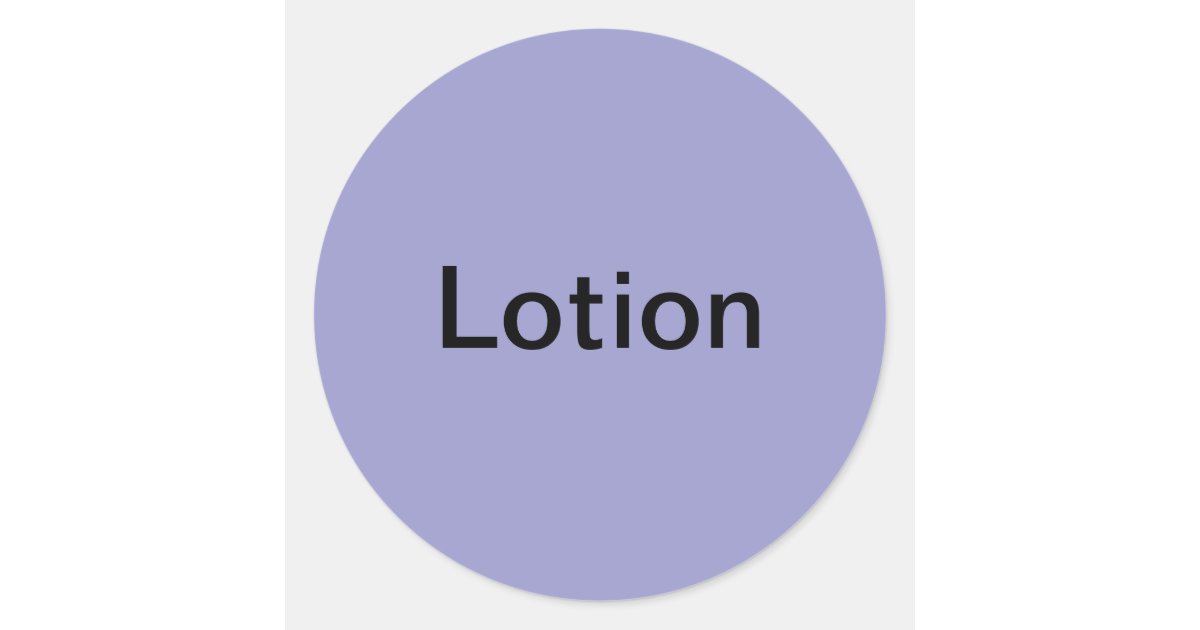 Lotion Labels/ Classic Round Sticker | Zazzle