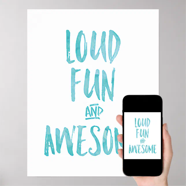 Loud fun and awesome kids print poster | Zazzle