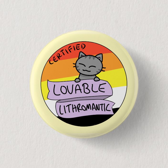 Lovable Lithromantic Pinback Button | Zazzle.com
