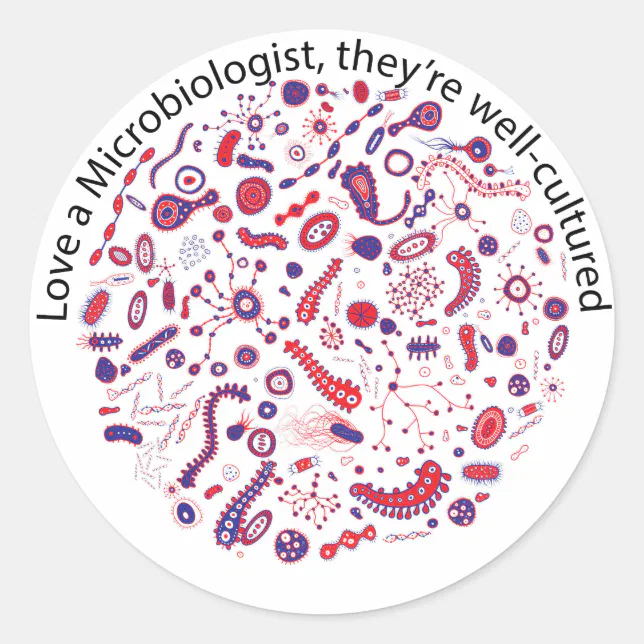 Love a Microbiologist Classic Round Sticker | Zazzle