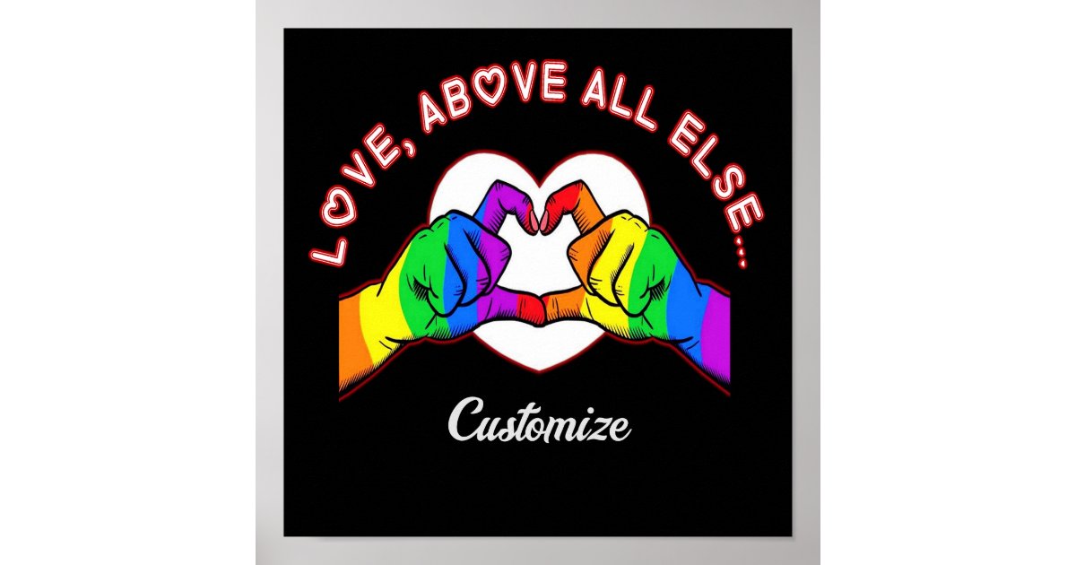 Love Above All Else Poster | Zazzle
