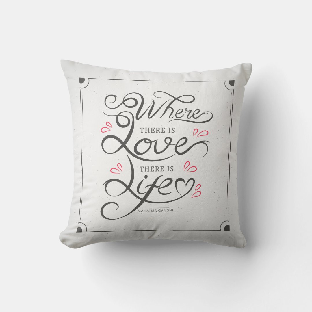 Love and Life Inspiring Quote | Throw Pillow | Zazzle