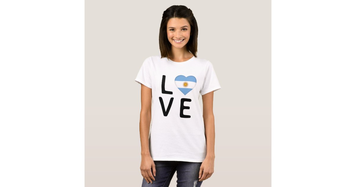 Love - Argentina Flag T-Shirt | Zazzle