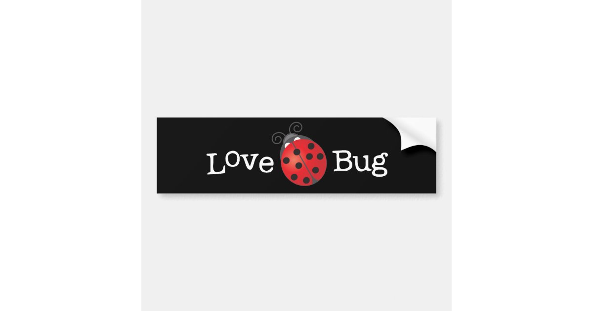 Love Bug - Ladybug Bumper Sticker | Zazzle