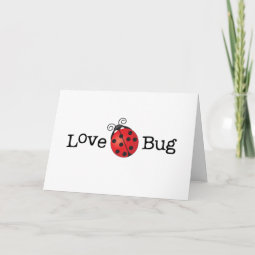 Love Bug - Ladybug Card | Zazzle