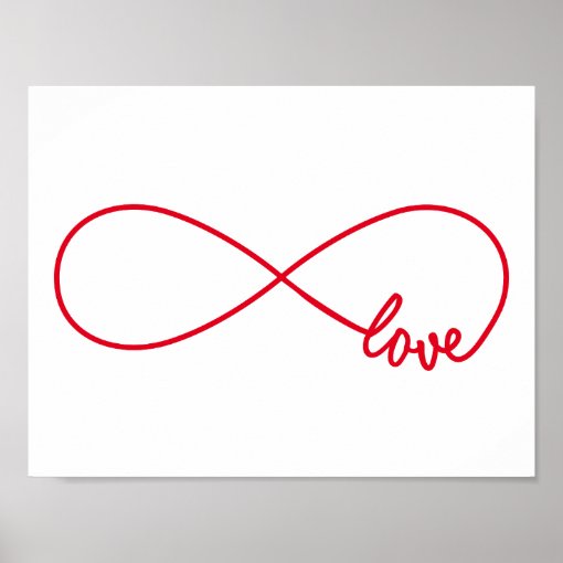 Love forever, red infinity sign, never ending love poster | Zazzle