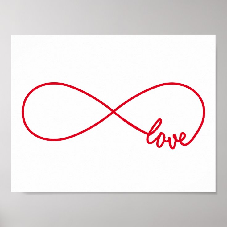 Love forever, red infinity sign, never ending love poster | Zazzle