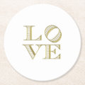 LOVE Graphic Text - Faux Gold Round Paper Coaster | Zazzle