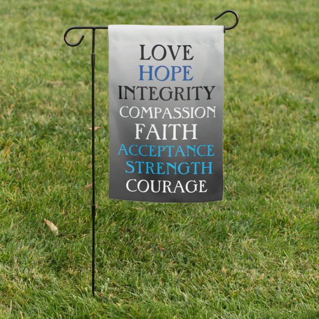 Love, Hope, Integrity Inspirational Positive Garden Flag | Zazzle