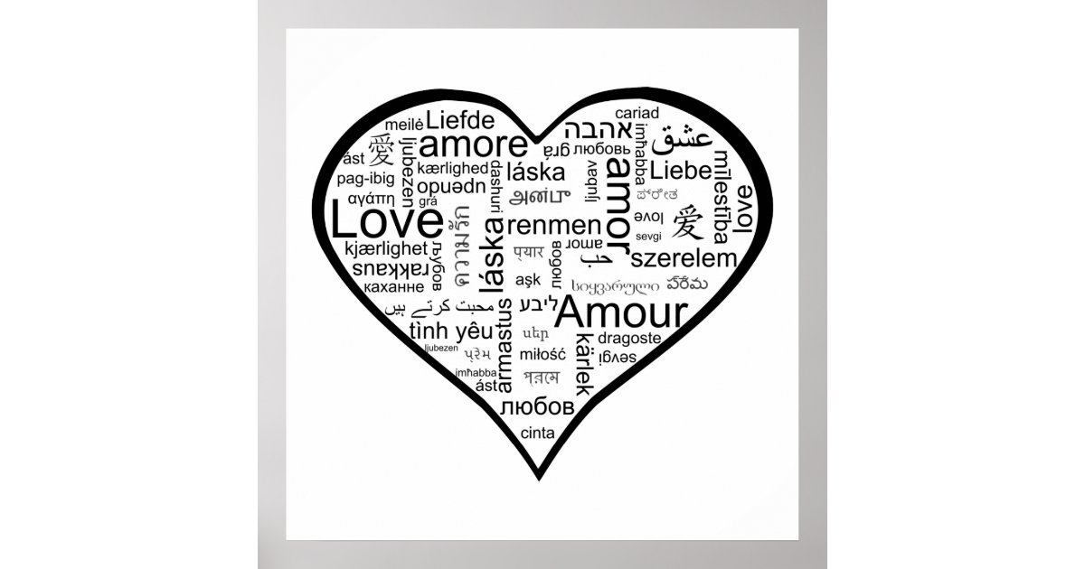 Love in many languages Heart Poster | Zazzle