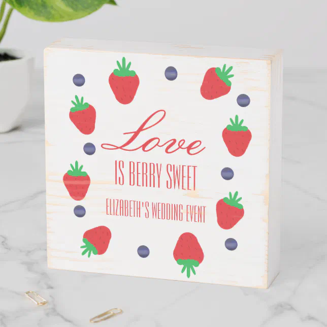 Love Is Berry Sweet Fruit Bridal Shower Wooden Box Sign | Zazzle