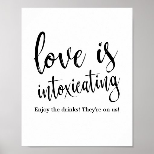 Love is Intoxicating 8x10 Wedding Bar Sign | Zazzle
