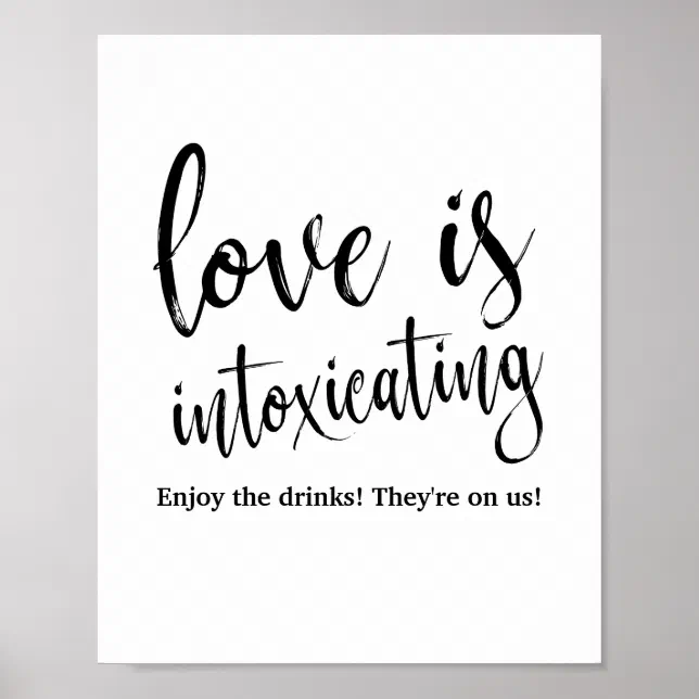Love is Intoxicating 8x10 Wedding Bar Sign | Zazzle