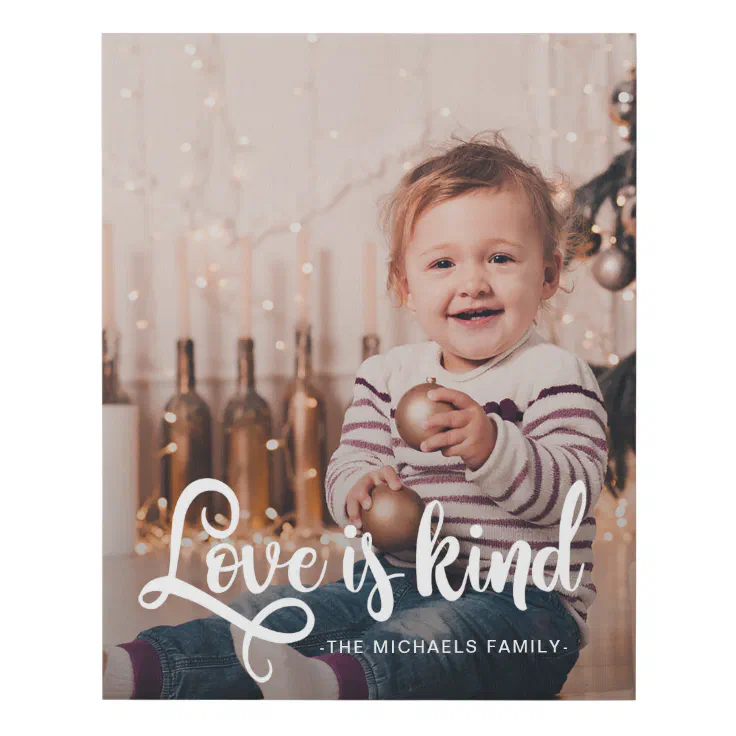 Love is Kind Script with Name and Photo Faux Canvas Print | Zazzle