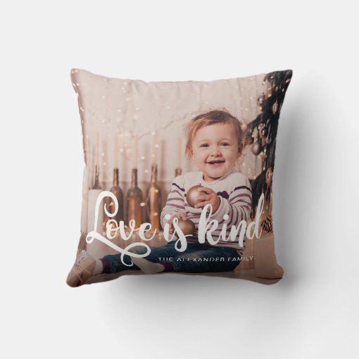 Love is Kind Script with Name and Photo Throw Pillow | Zazzle