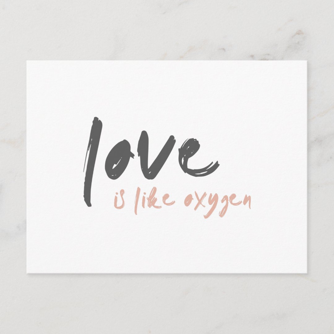 Love is like Oxygen | Modern Sweet Romantic o2 Postcard | Zazzle