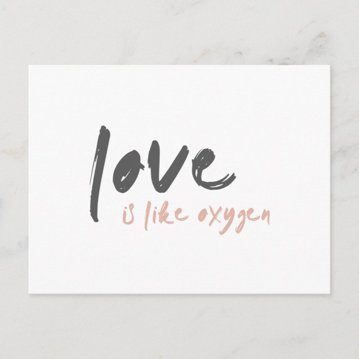 Love is like Oxygen | Modern Sweet Romantic o2 Postcard | Zazzle
