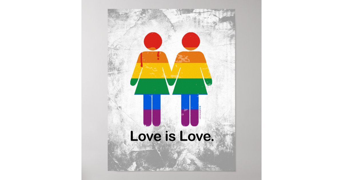 LOVE IS LOVE LESBIAN COUPLE POSTER | Zazzle