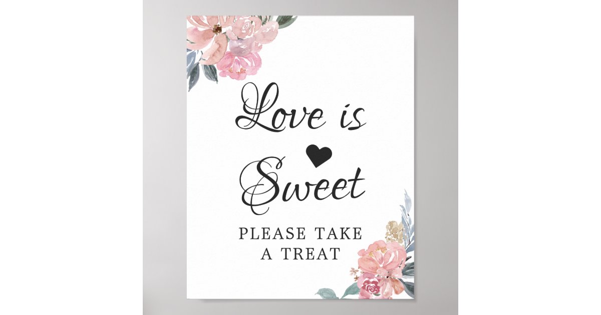 Love is Sweet Calligraphy Script Dusty Pink Floral Poster | Zazzle